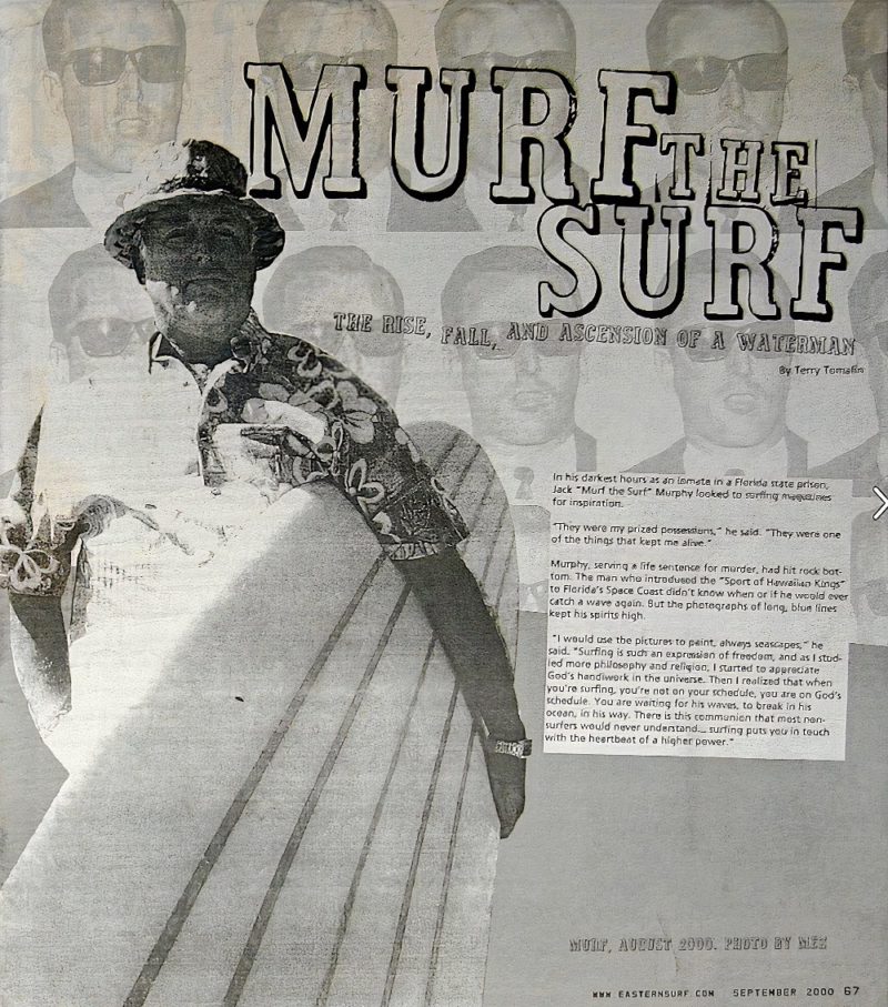 Jack “Murph the Surf” Murphy* – East Coast Surfing Hall of Fame